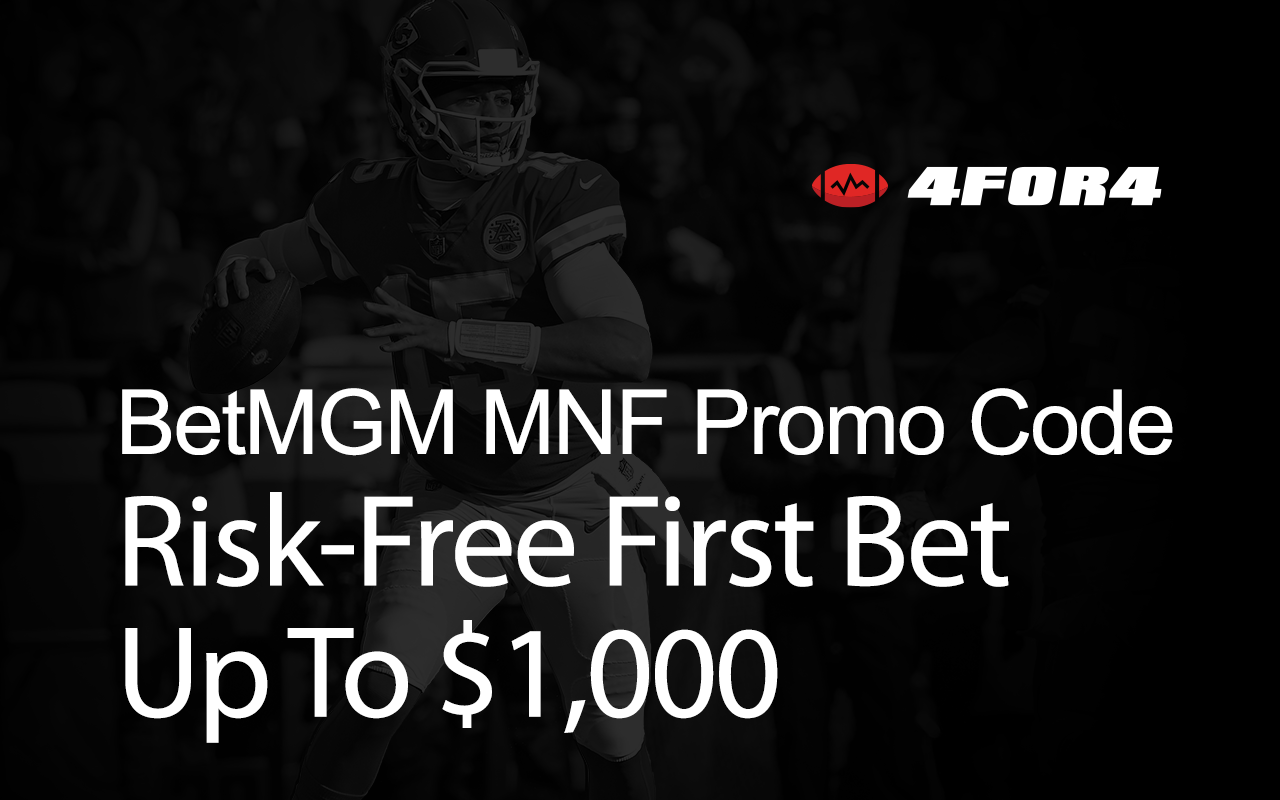 Monday Night Football BetMGM NFL Promo Code