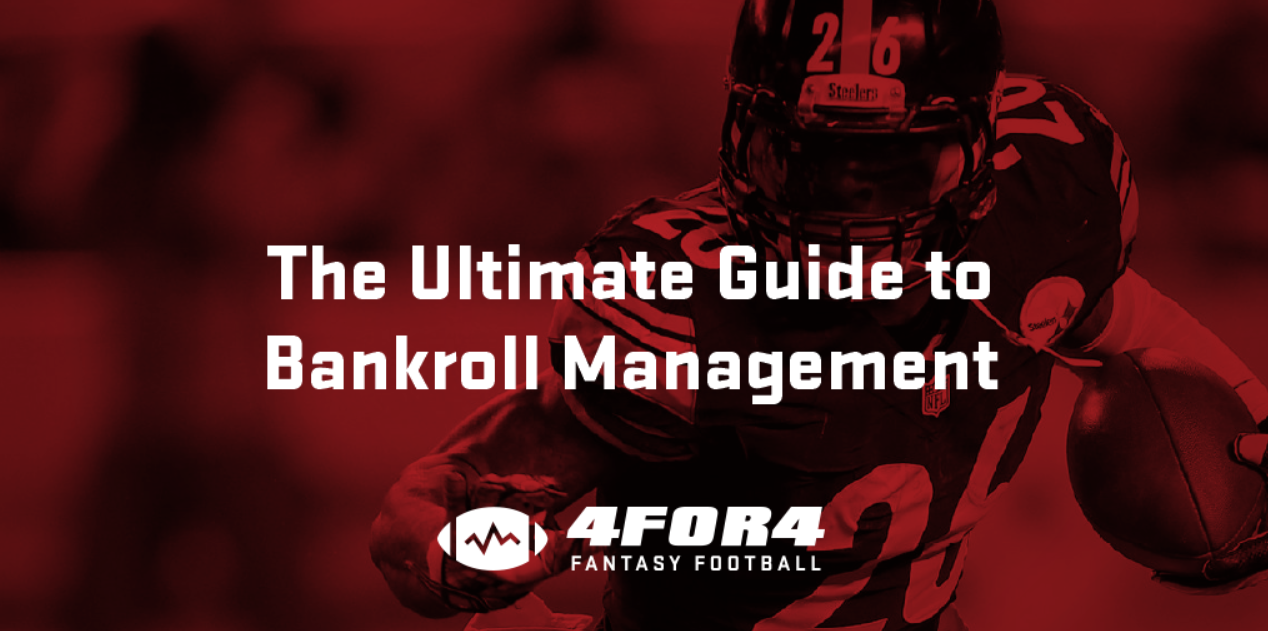 Guide to DFS Bankroll Management: Game Selection | 4for4
